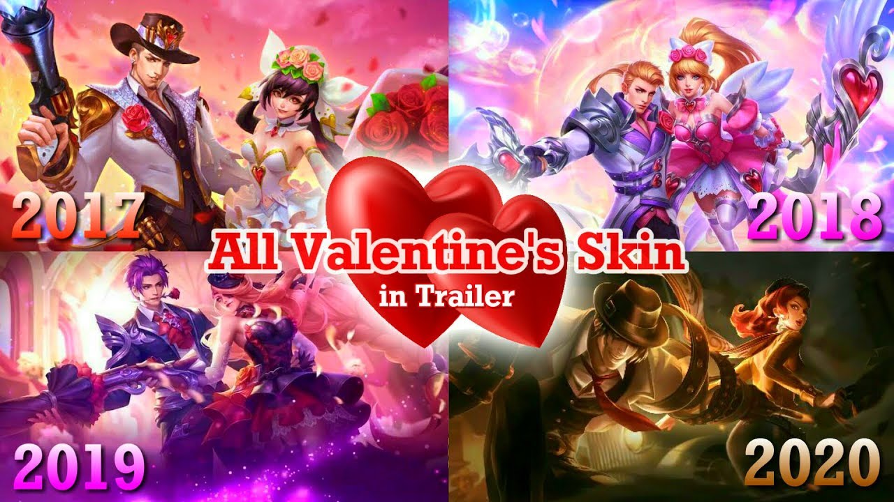 MOBILE LEGENDS ALL VALENTINE'S SKIN IN TRAILER (2017 - 2020) - YAHANU ...