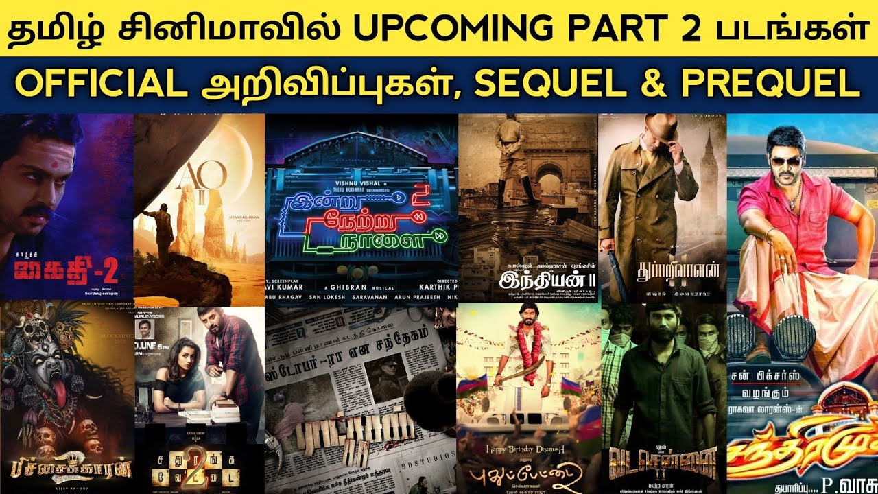 Upcoming part 2 Tamil movie | Kaithi 2, Chandramukhi 2, Indian 2 ...
