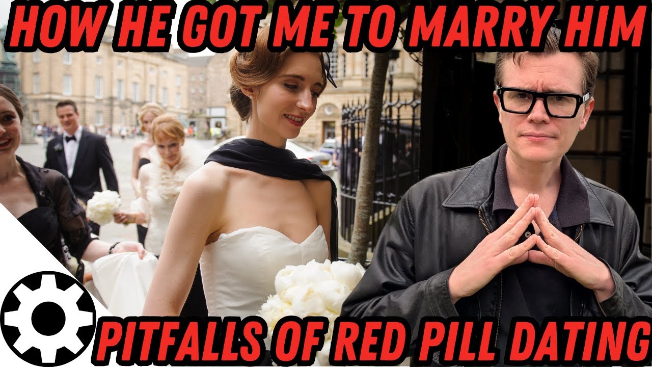 Dating For Marriage: Why Red Pill Strategies Backfire - YouTube
