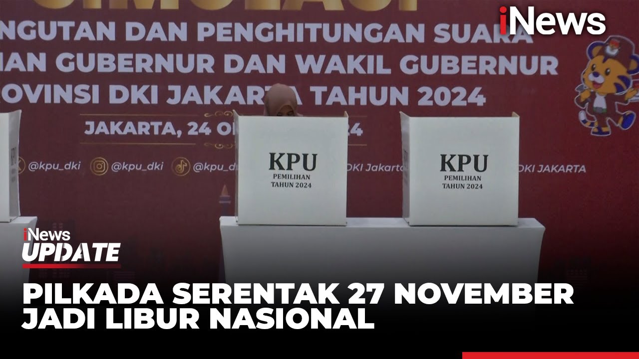 Pemerintah Resmi Tetapkan 27 November Pilkada Serentak 2024 Jadi Libur ...