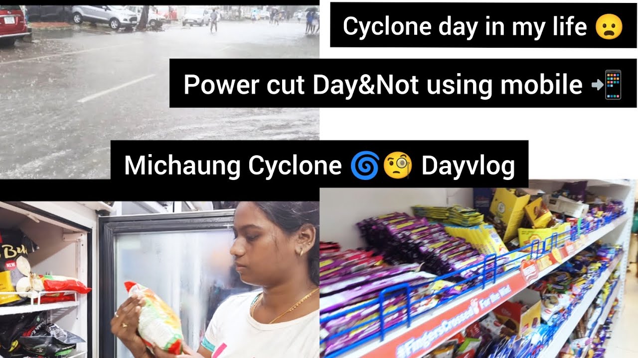 Machaung Cyclone 🌀🧐 Dayvlog|Power cut Day|Cyclone day in my life|How to ...