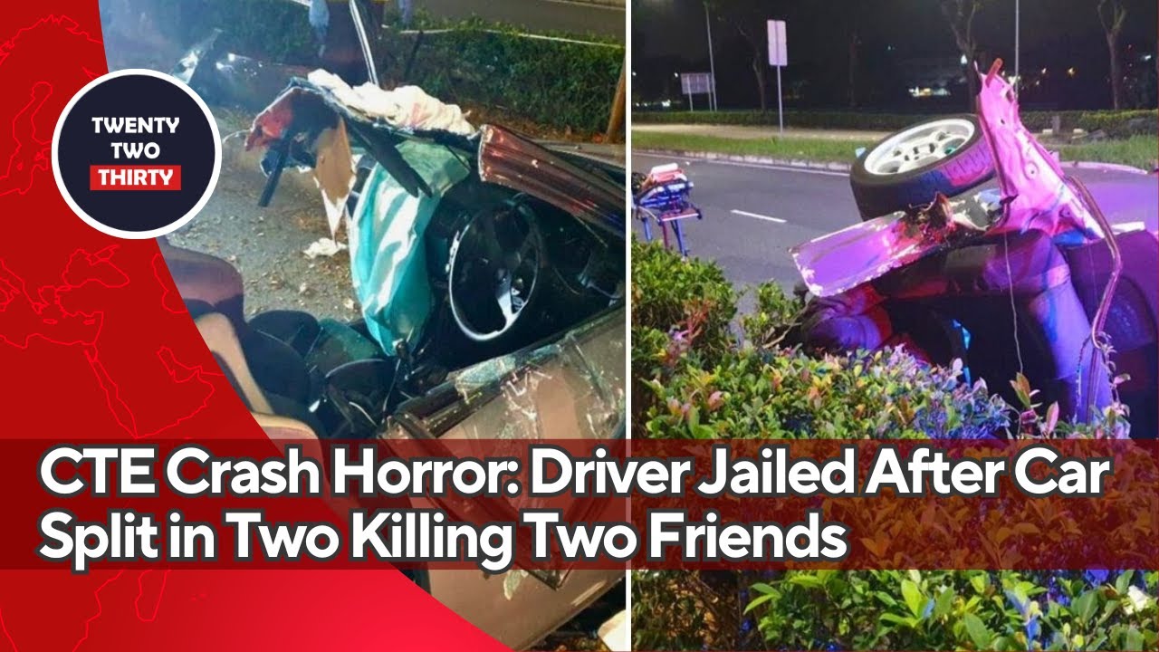 CTE Crash Horror: Driver Jailed After Car Split in Two Killing Two ...