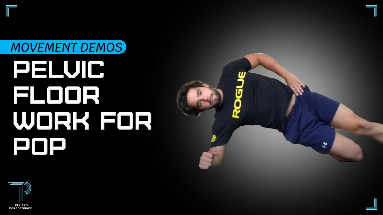 Pelvic Floor Work for Pop - YouTube