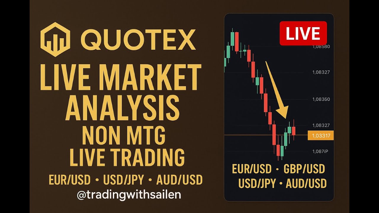 QUOTEX LIVE 🔴 TRADING | LIVE MARKET ANALYSIS | PRICE ACTION BASED ...