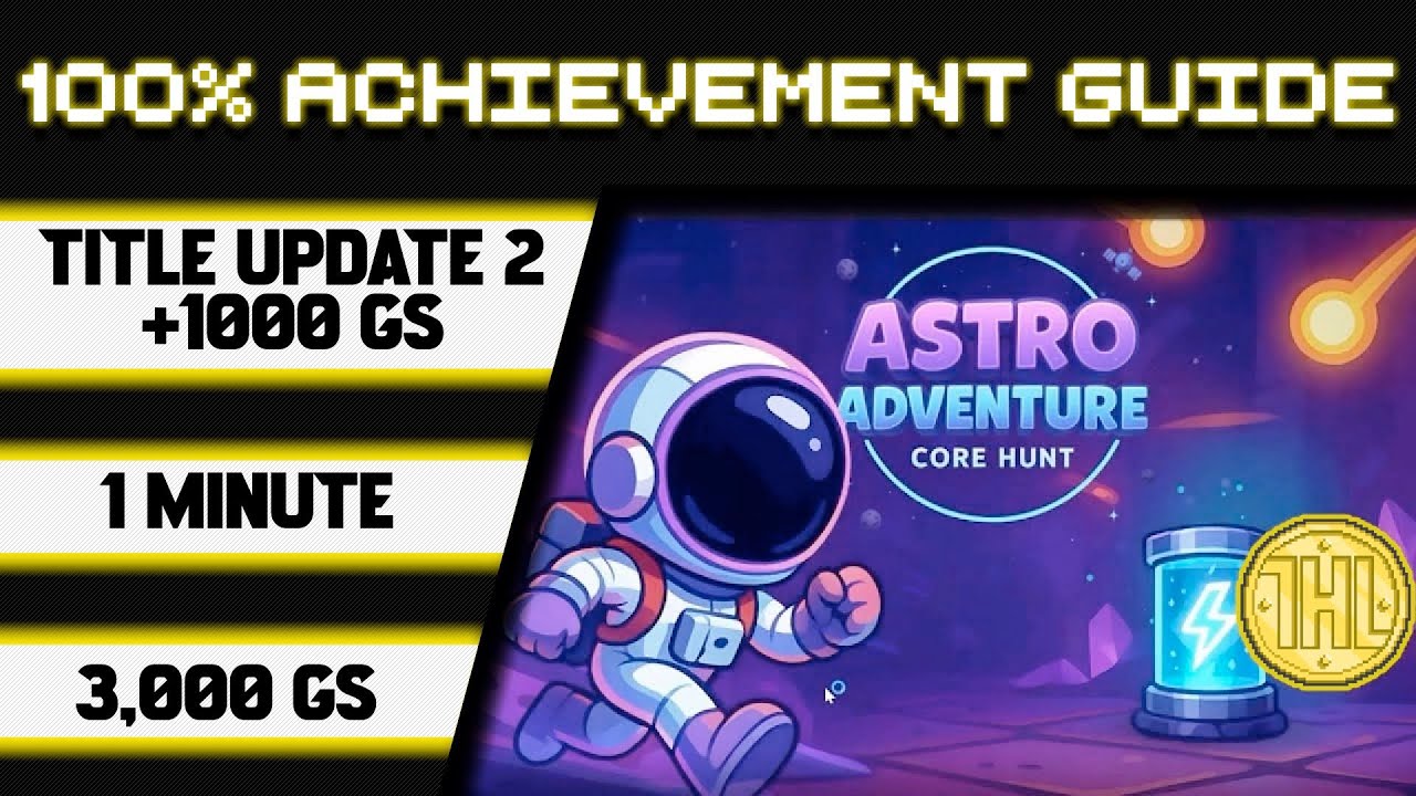 Astro Adventure: Core Hunt Title Update 2 100% Achievement Walkthrough ...