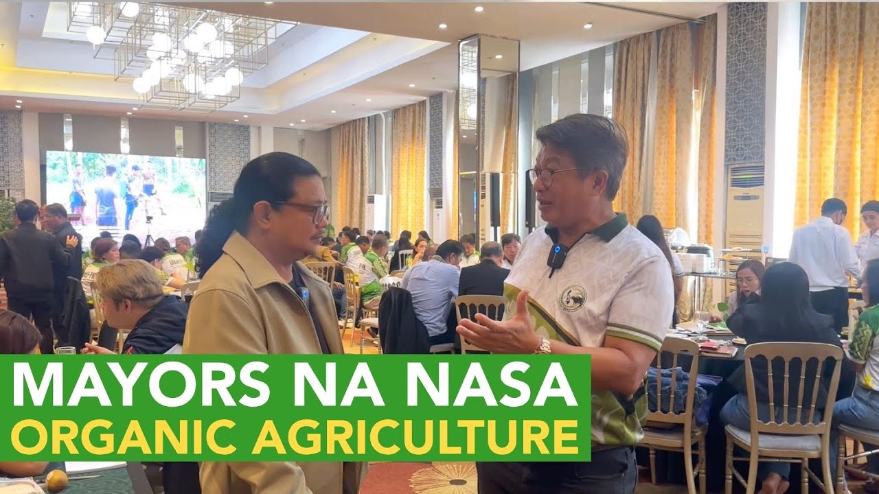 Mga Mayors na Movers ng Organic Agriculture sa Pinas! - YouTube