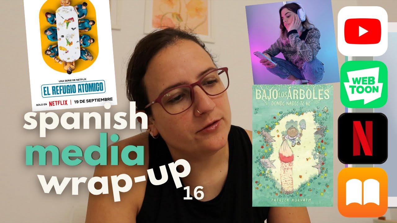 spanish media diaries ep 16 language learning immersion - YouTube