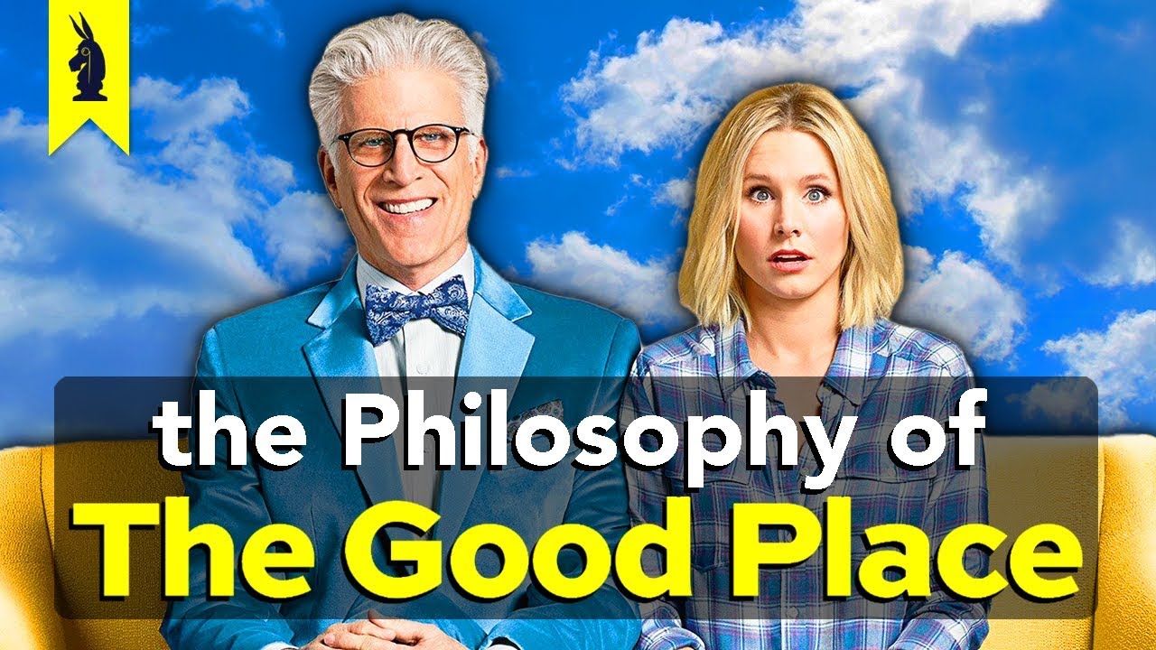The Philosophy of The Good Place – Wisecrack Edition - YouTube