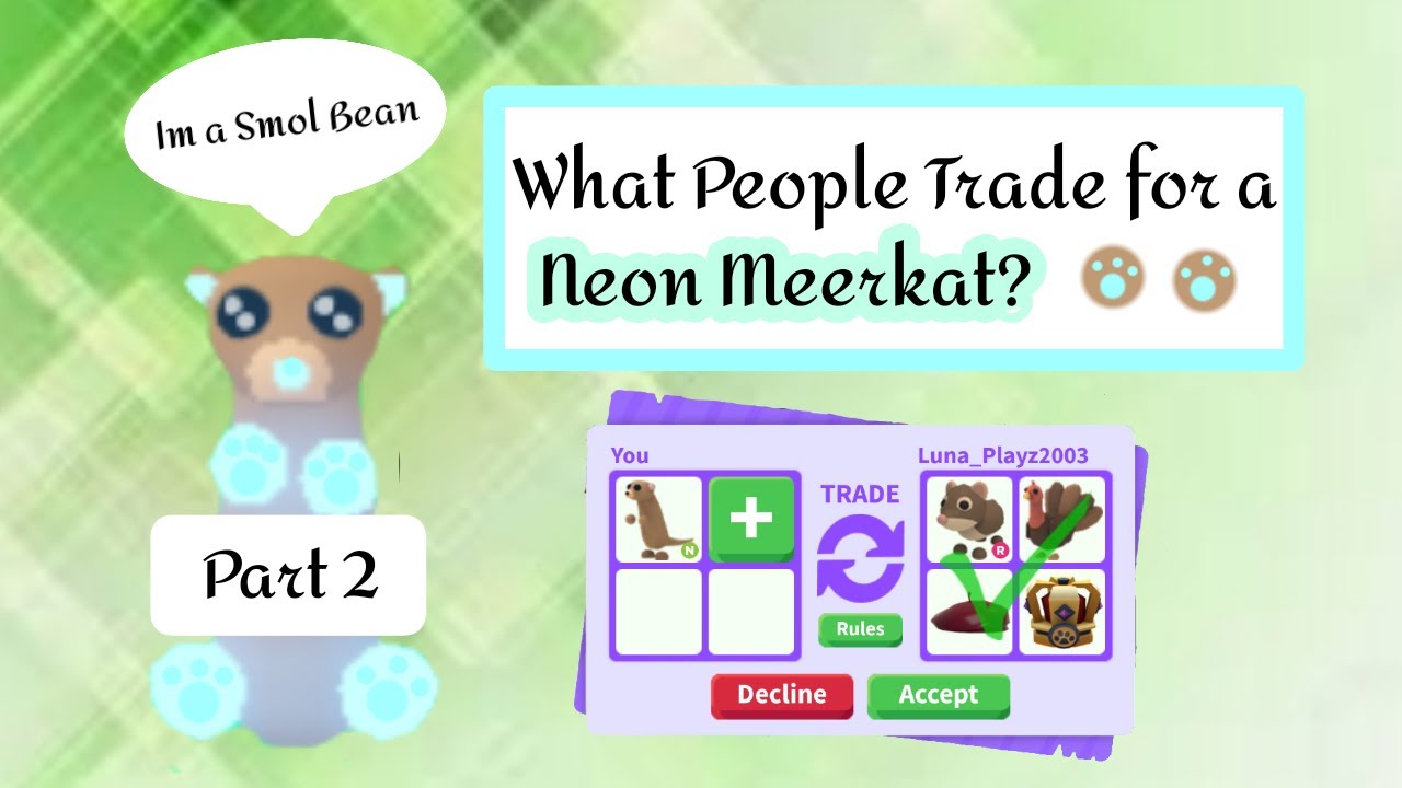 What People Trade For a Neon Meerkat? || Part 2 || Adopt Me || Channel ...