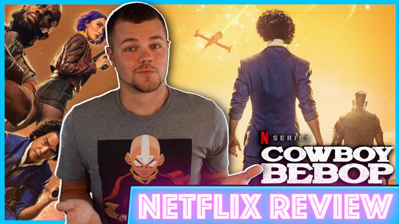 Cowboy Bebop (2021) Netflix Series Review | Spoiler Free - YouTube