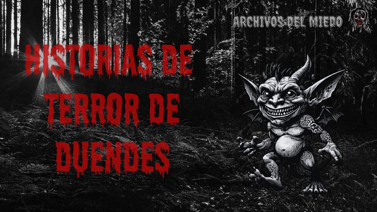 3 HISTORIAS DE TERROR DE DUENDES // QUE NO TE DEJARAN DORMIR - YouTube