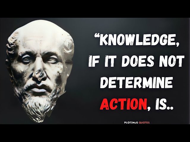 Famous Plotinus Quotes