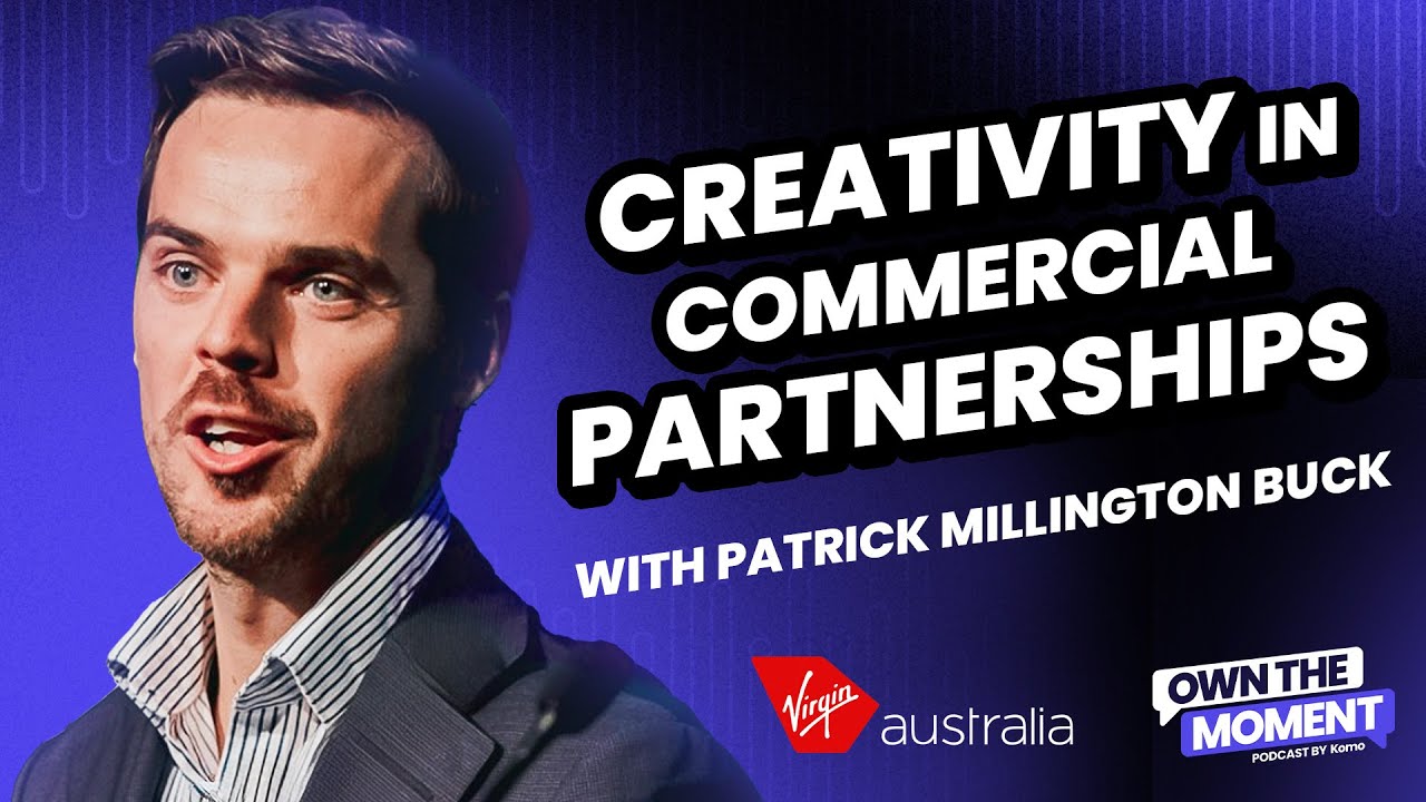 Creativity in Commercial Partnerships with Patrick Millington Buck (Virgin Australia) - YouTube