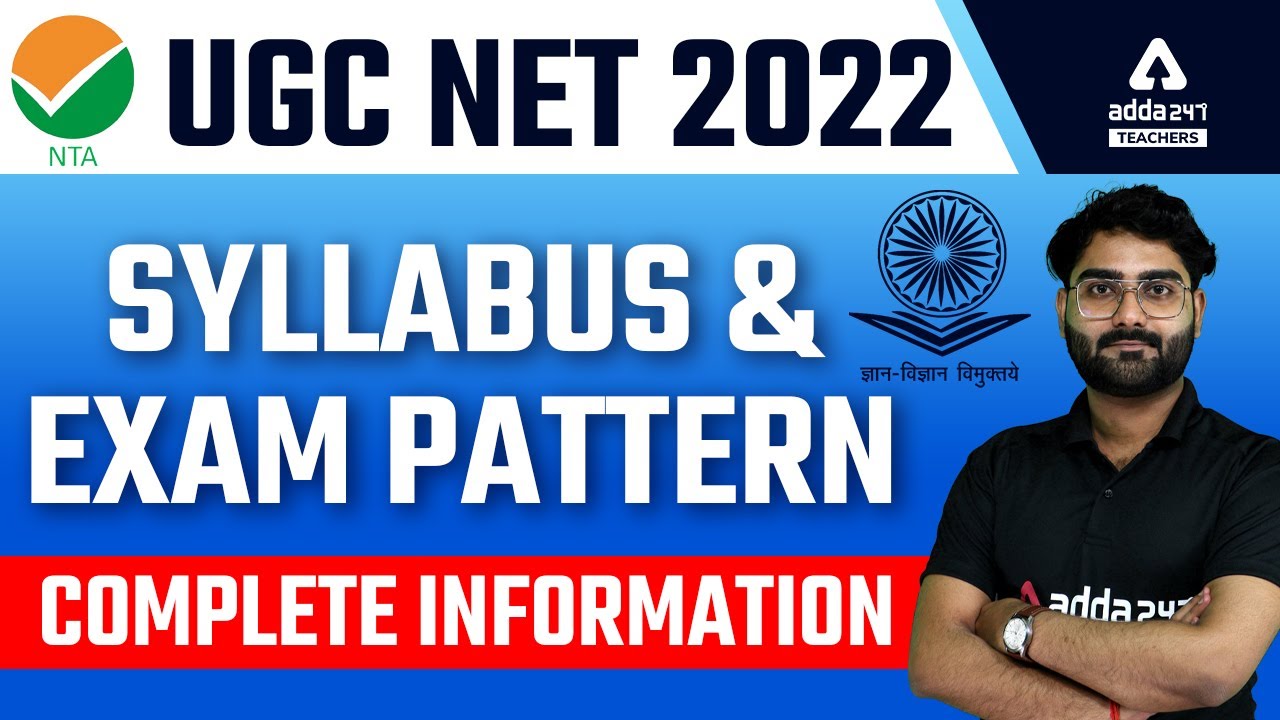 UGC NET 2022 | Syllabus & Exam Pattern | Complete Information - YouTube