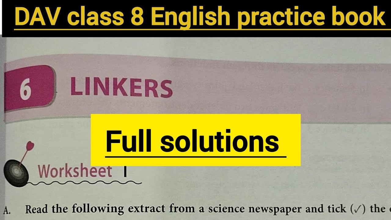 DAV Class 8 English Practice Book | Chapter 6: Linkers | DAV Education ...