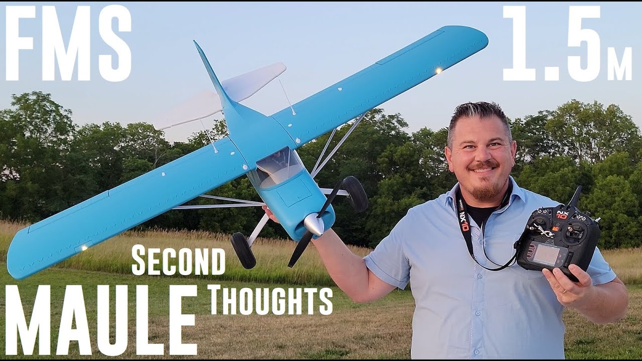 FMS - Maule - 1500mm - Second Thoughts - YouTube