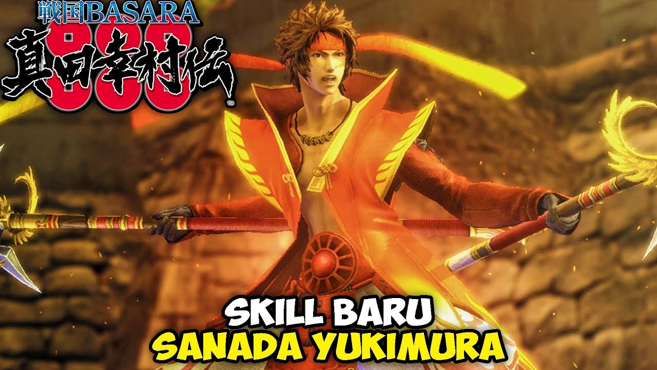 SEMUA SKILL BARU SANADA YUKIMURA DI GAME BASARA SANADA YUKIMURA-DEN ...