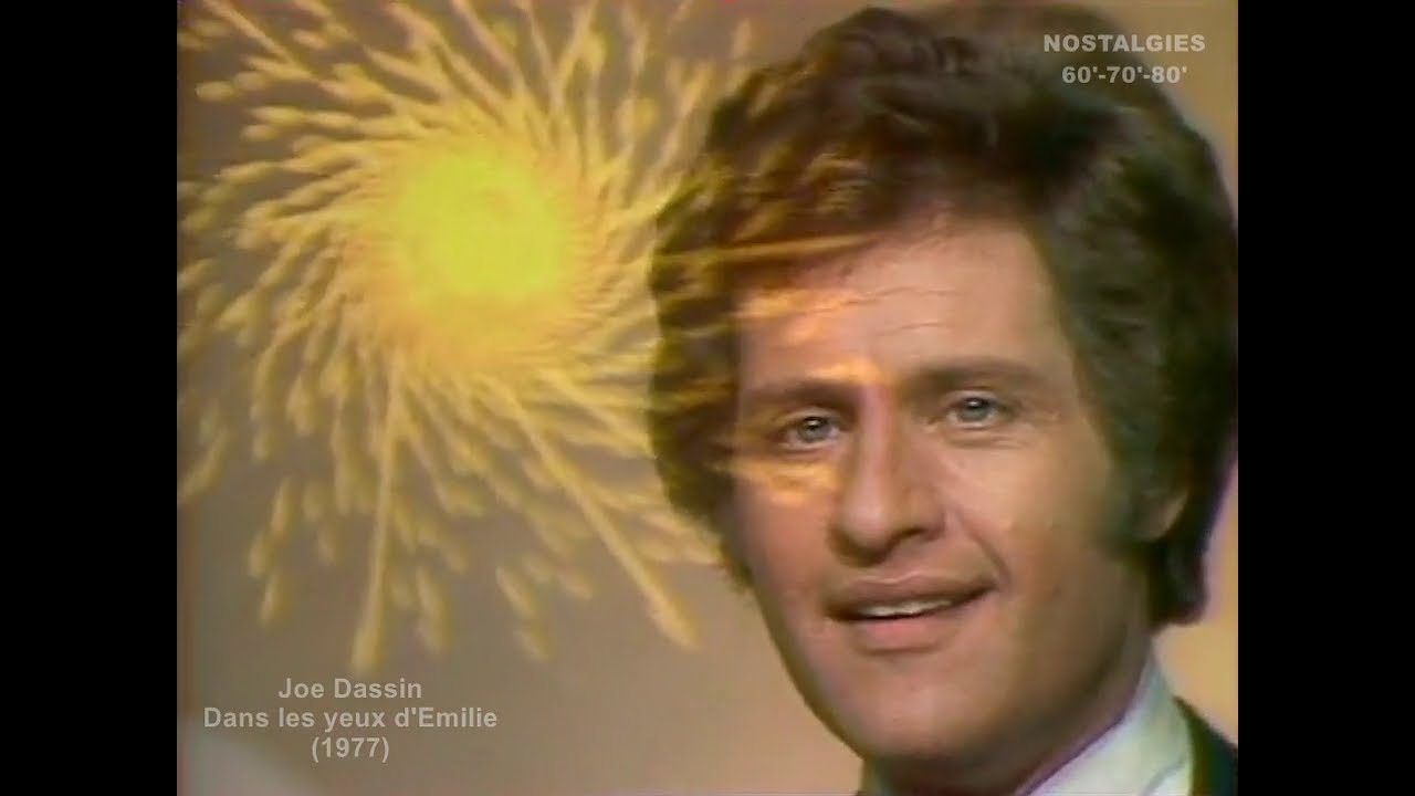 Joe Dassin Dans Les Yeux DÉmilie 1977 Youtube