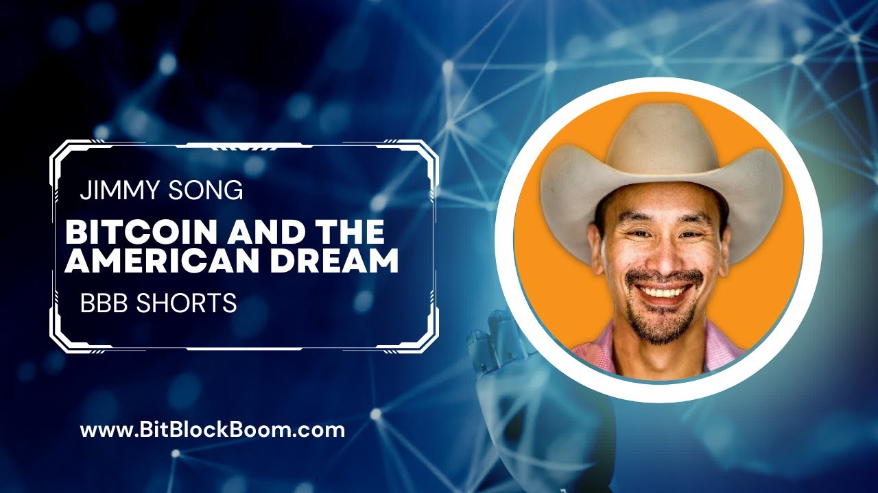 Bitcoin And The American Dream - Jimmy Song - YouTube