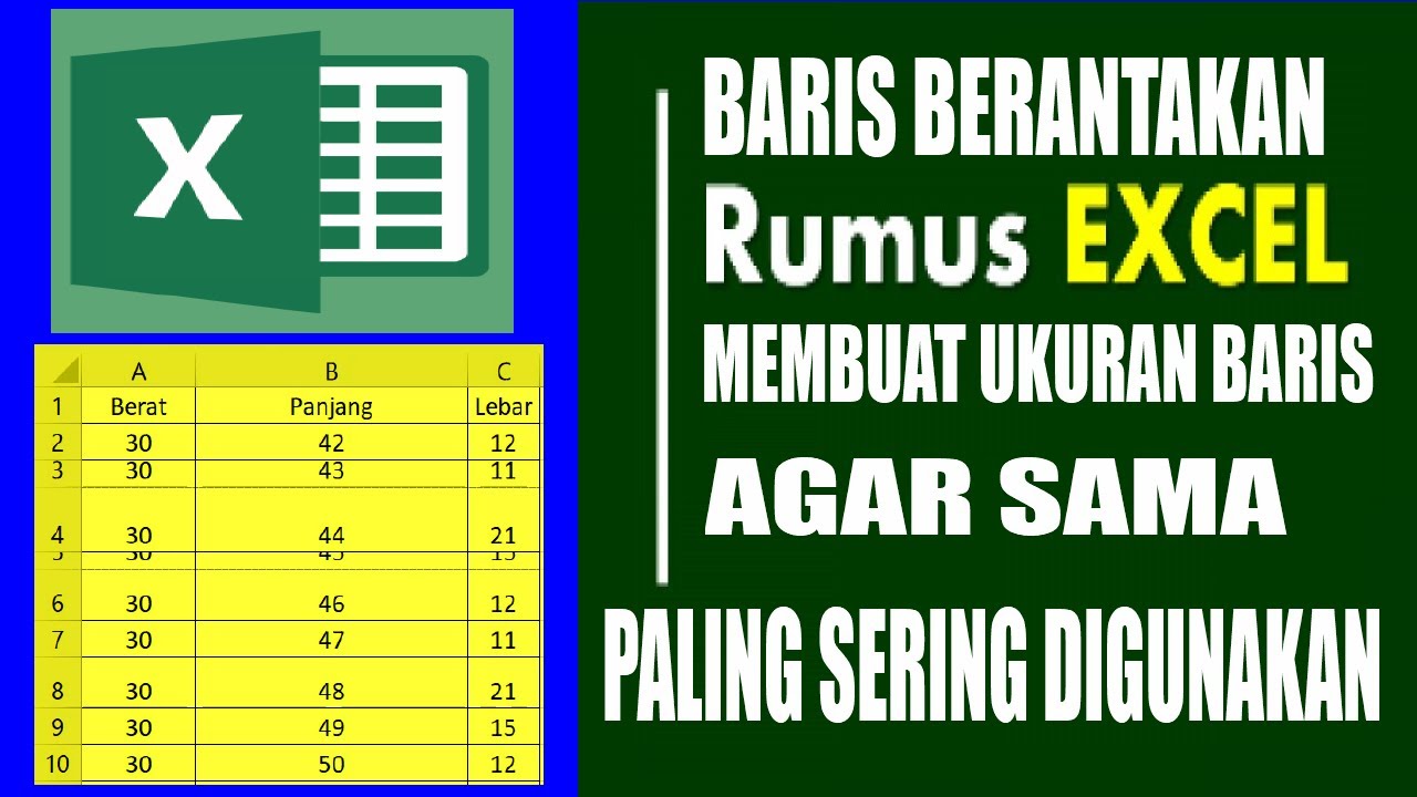 CARA CEPAT MENYAMAKAN UKURAN BARIS DAN KOLOM PADA EXCEL - YouTube