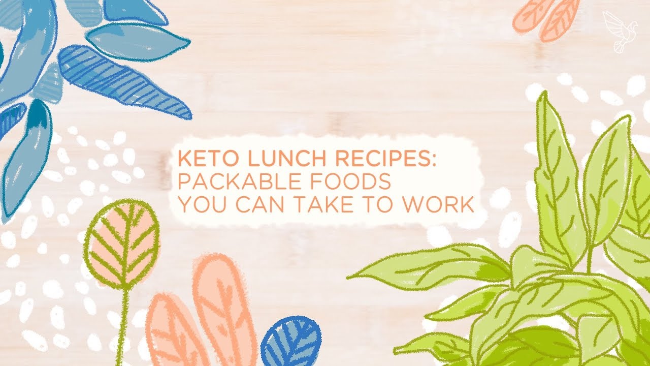 Keto Lunch Inspo: 4 Packable Lunches You Can Take To Work - YouTube
