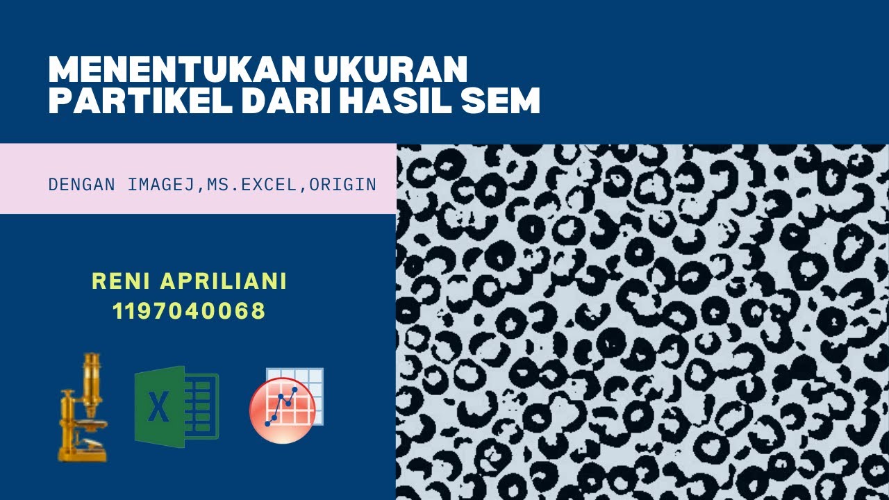 Tutorial Menentukan Ukuran Partikel dari Hasil SEM dengan Imagej, Ms ...