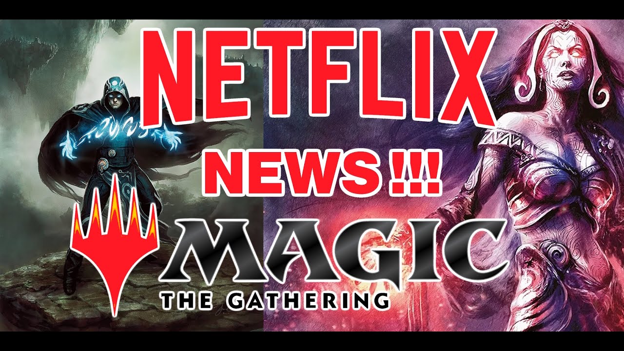 Magic: The Gathering Serie auf Netflix – Alles, was du wissen musst ...