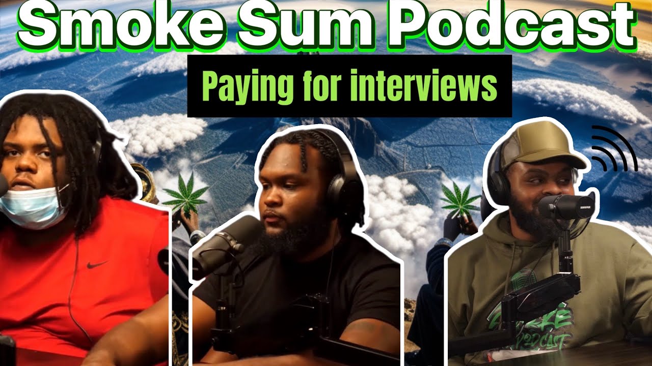 "Smoke Sum Podcast: The Great Debate - Should Content Creators Pay for ...