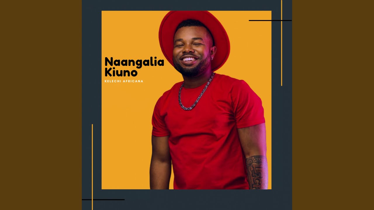 Naangalia Kiuno - YouTube