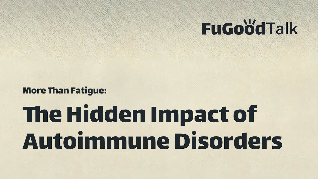 More Than Fatigue: The Hidden Impact of Autoimmune Disorders - YouTube