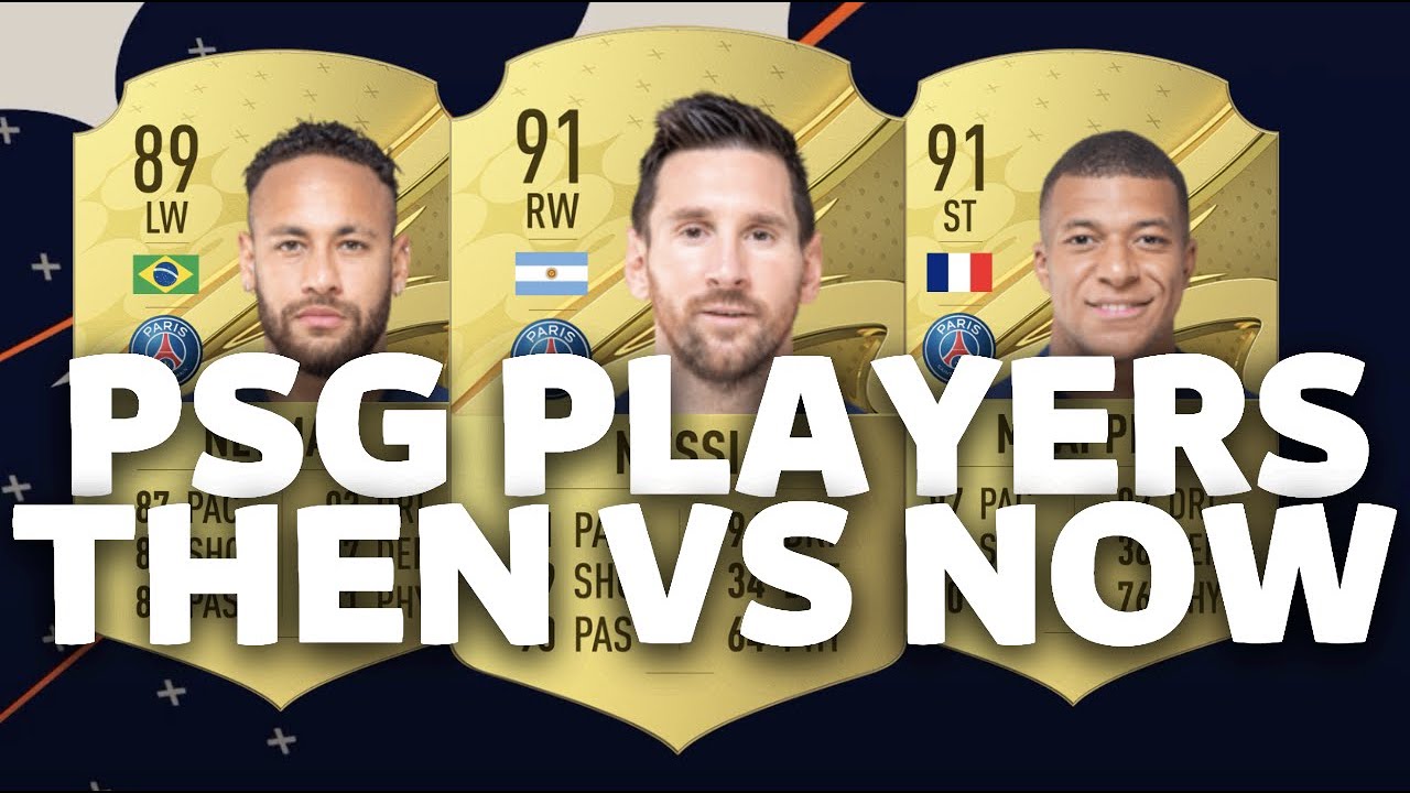 PSG PLAYERS THEN VS NOW 🤪🔥 ft. MESSI, MBAPPE, NEYMAR... ETC - YouTube