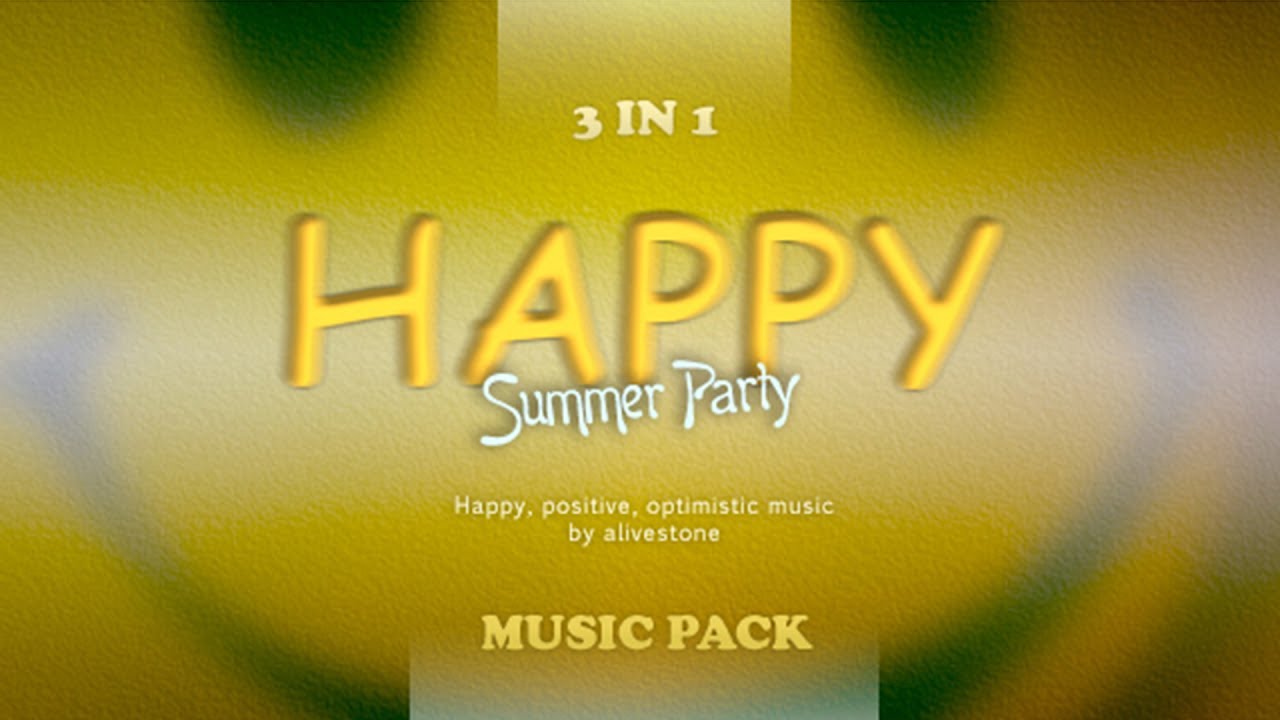 Happy Summer Music Pack - 3 in 1 by alivestone - YouTube