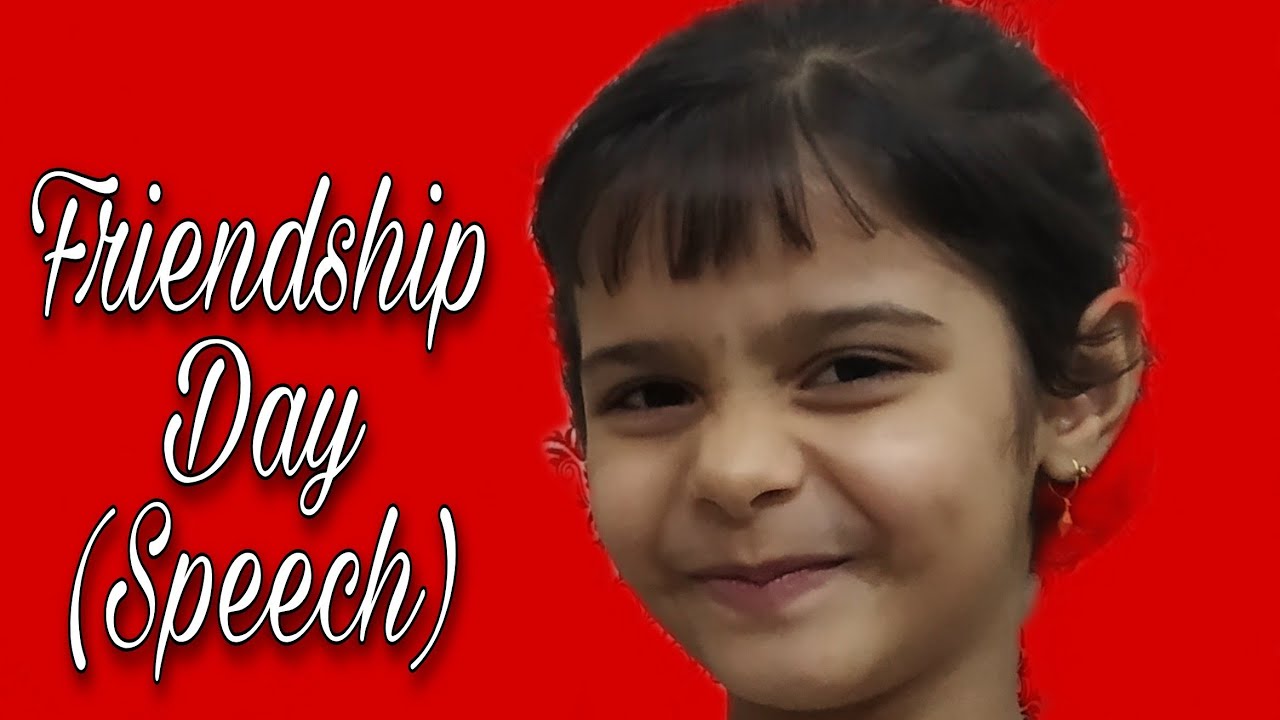Speech on friendship Day for kids...#### Happy friendship to all my ...