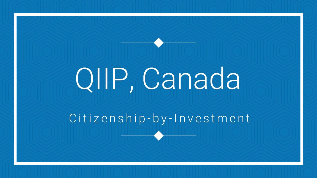 Quebec Immigrant Investor Program (QIIP) in Canada – Webinar with Dr ...