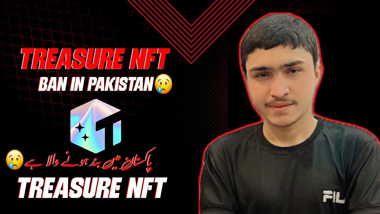 Treasure NFT Ban in Pakistan || Treasure NFT Band Honey Wala Ha ...