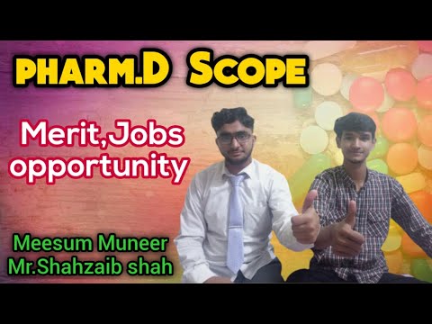 pharm.D Scope.Merit ....jobs opportunity..by Meesum muneer and shahzaib ...