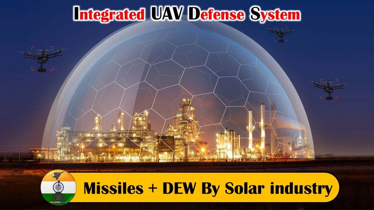 Integrated UAV Defense System by Solar Industries with Missiles ...