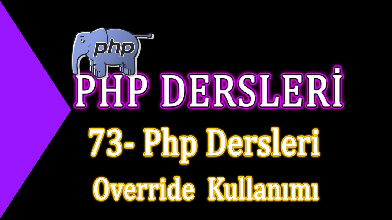 73- Php Dersleri - Override Kullanımı - YouTube