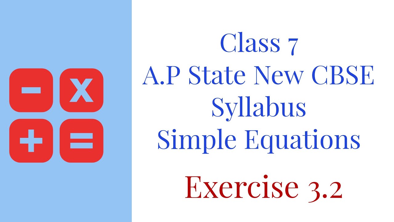 Simple Equations - Exercise 3.2 - Class VII || A.P State New Syllabus ...