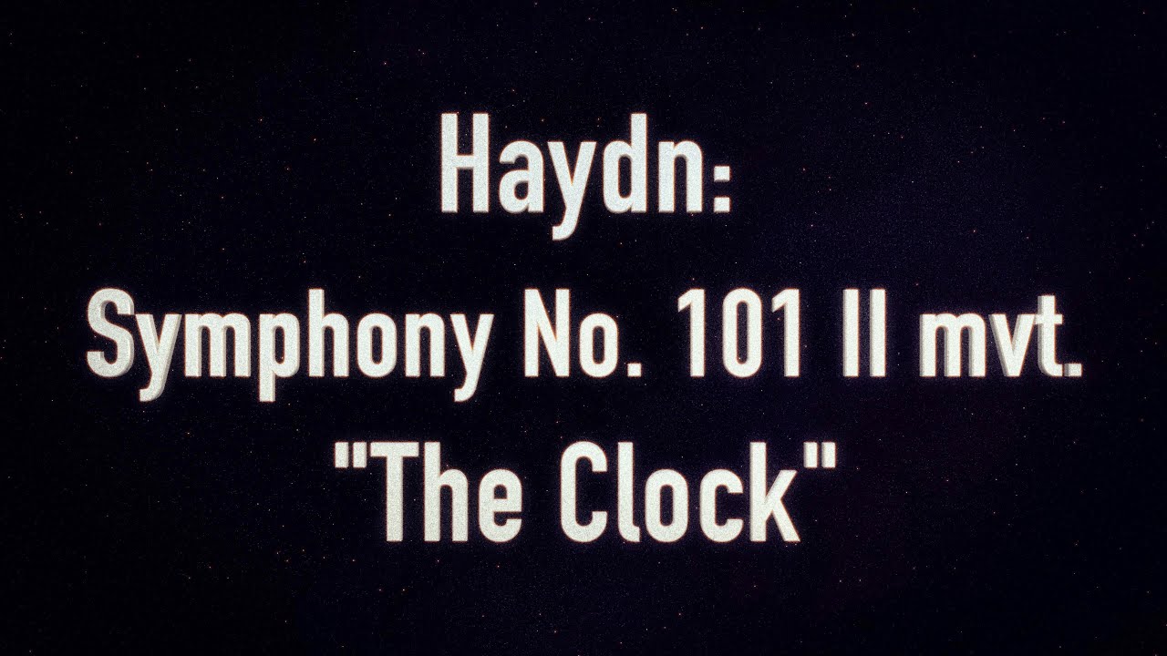 Haydn - The clock (2nd mvt) - YouTube