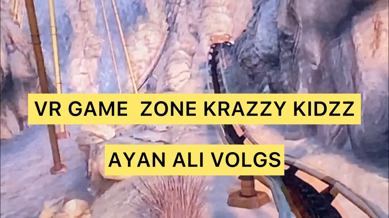 MY NECHAY GIRGAYA VR GAME ZONE MEH 🤪🤣🤣🤣🤣( KRAZZY KIDZZ ) VLOG AYAN ALI - YouTube