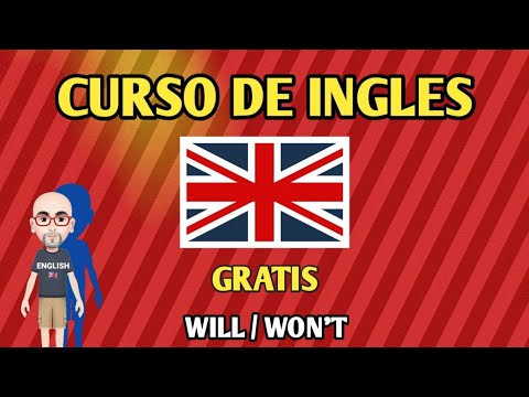 ¿QUE SIGNIFICA WILL Y WON'T? - CURSO DE INGLES GRATIS - YouTube