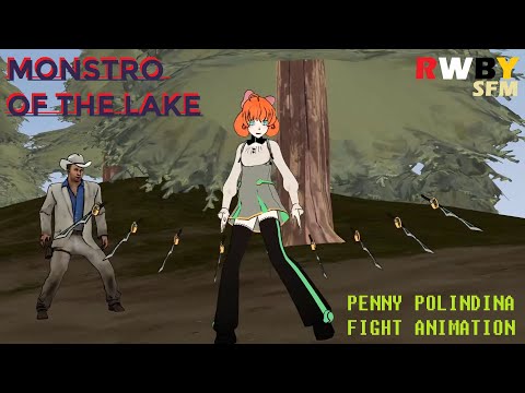 RWBY SFM - Monstro Of The Lake - Penny Polindina Fight Animation.