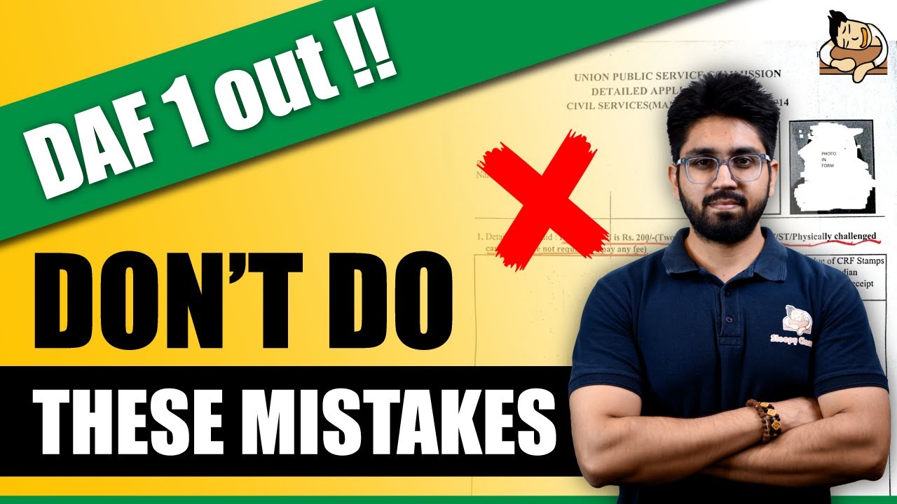 UPSC DAF 1 Out! How to fill DAF 1? Simple & To-The-Point Explanation ...