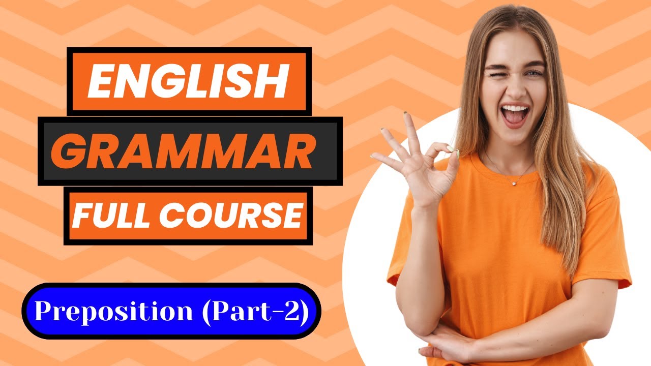 Preposition (Part-2) | English Grammar Full Course | Bangla Tutorial 2025 by Momen - YouTube