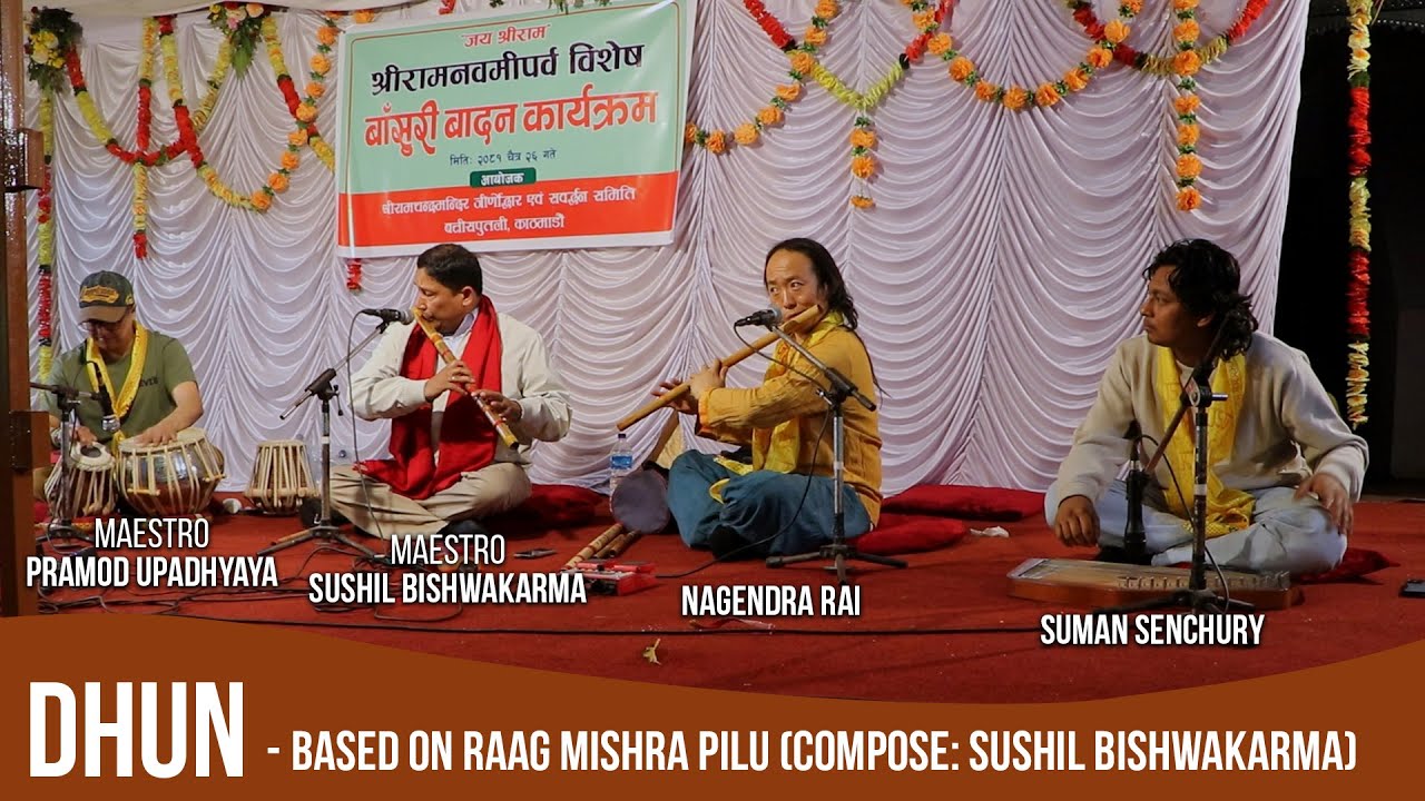 Dhun(Based On Mishra Pilu)Maestro Sushil Bishwakarma,Pramod Upadhyaya ...