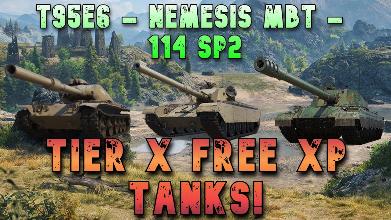 T95E6 - Nemesis MBT - 114 SP2 Tier X Free XP Tanks ll Wot Console ...