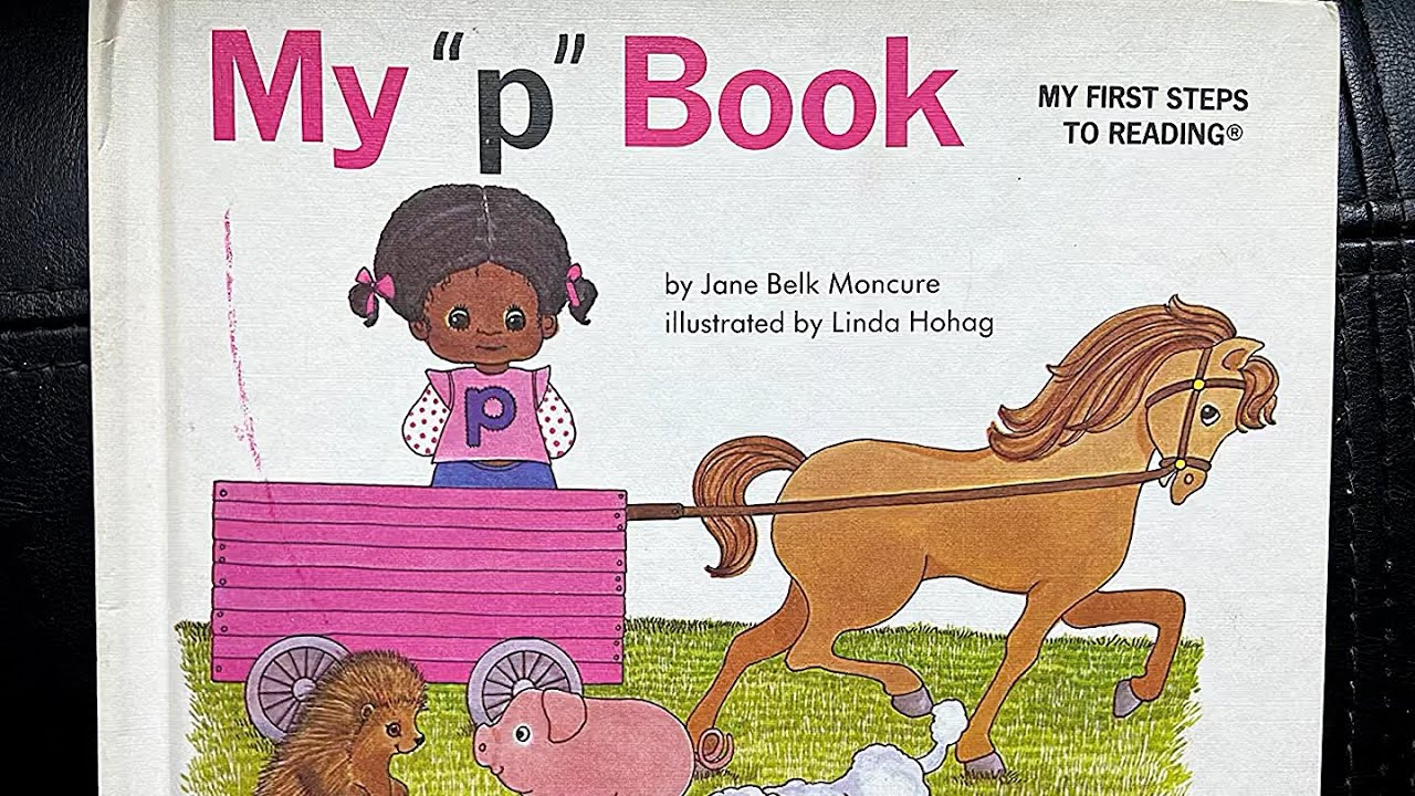 My “p” Book by Jane Belk Moncure - Read Aloud and Read Along - YouTube
