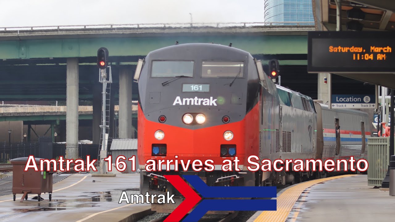 Amtrak 161 arrives at Sacramento Valley Station - YouTube