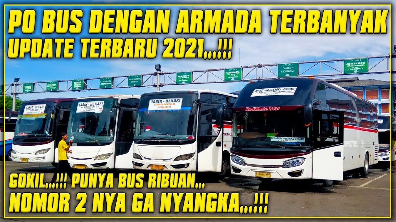 WOW...!!! PO BUS DENGAN JUMLAH ARMADA BUS TERBANYAK DI INDONESIA - YouTube